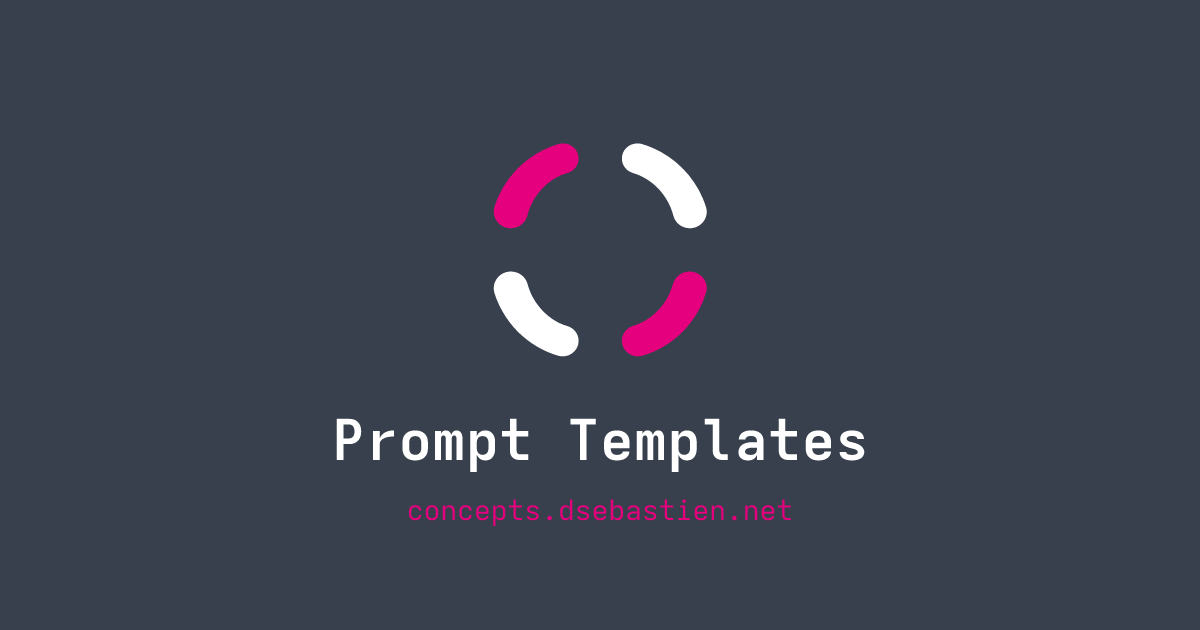 Prompt Templates - Concepts